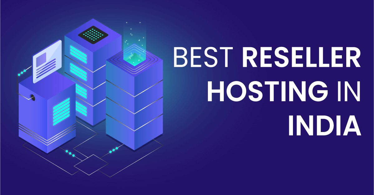 Top 10 Best Reseller Hosting In India (Dec 2025)