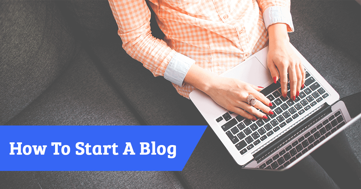 How To Start A Blog In 6 Easy Steps: Beginners Guide (2025)