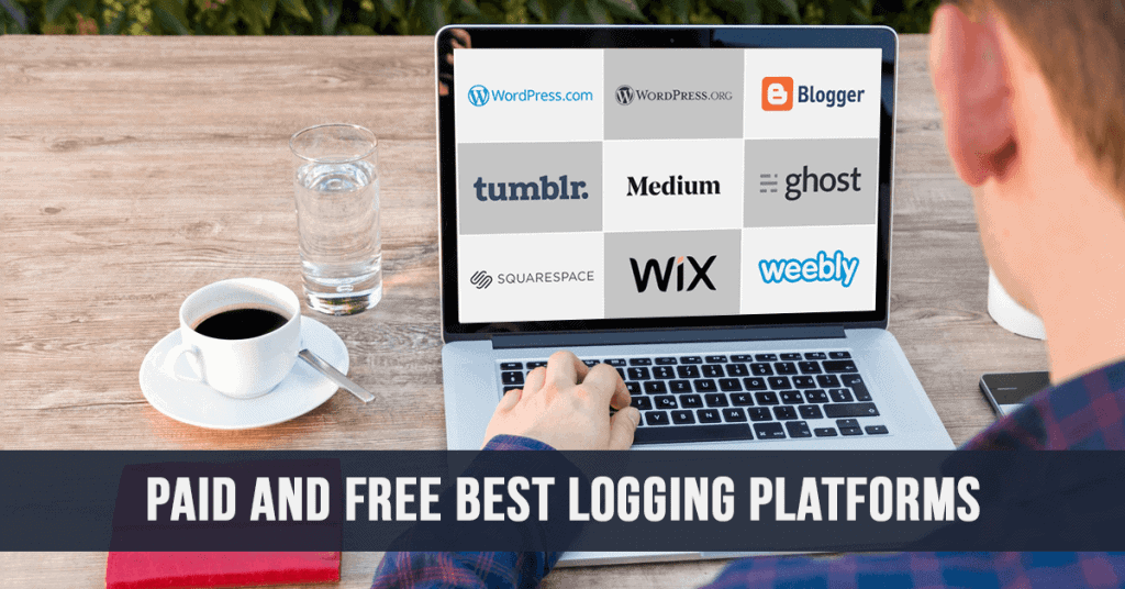 Paid And Free Best Blogging Platforms For March 2025 Paid And Free Best Blogging Platforms For March 2025